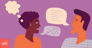 Multiple Sclerosis and Communication Issues - MS Conversations